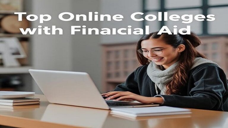 Top Online Colleges with Financial Aid in 2025 – Affordable ...